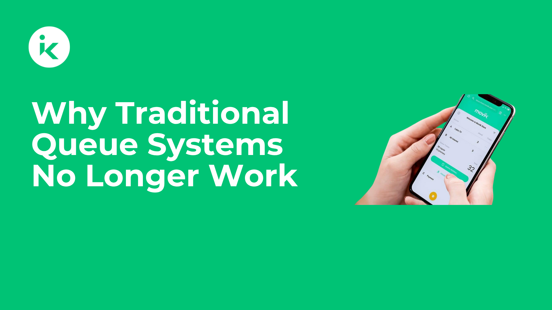 Why Traditional Queue Systems No Longer Work | Moviik